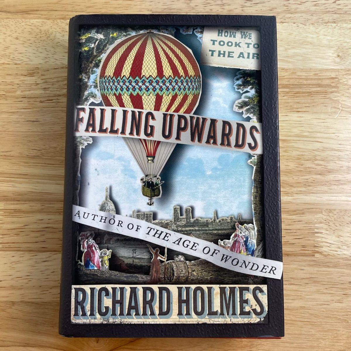 Falling Upwards by Richard Holmes