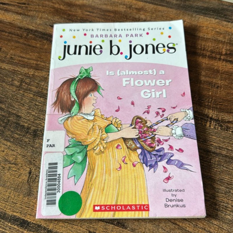 Junie B. Jones #13: Junie B. Jones Is (almost) a Flower Girl by Barbara ...