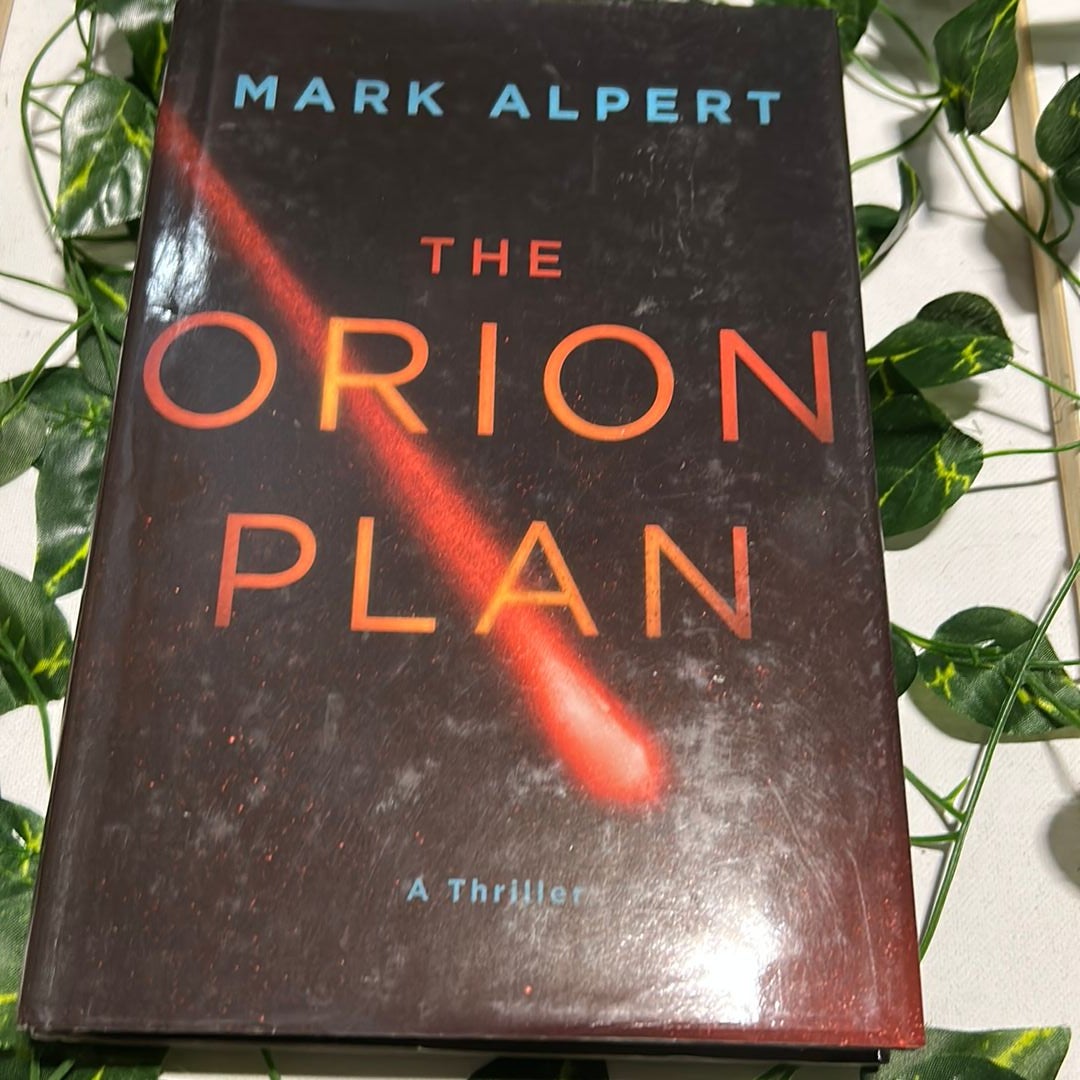 The Orion Plan by Mark Alpert, Hardcover | Pangobooks