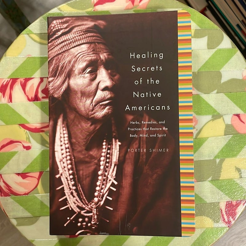 Healing Secrets of the Native Americans by Porter Shimer, Paperback ...
