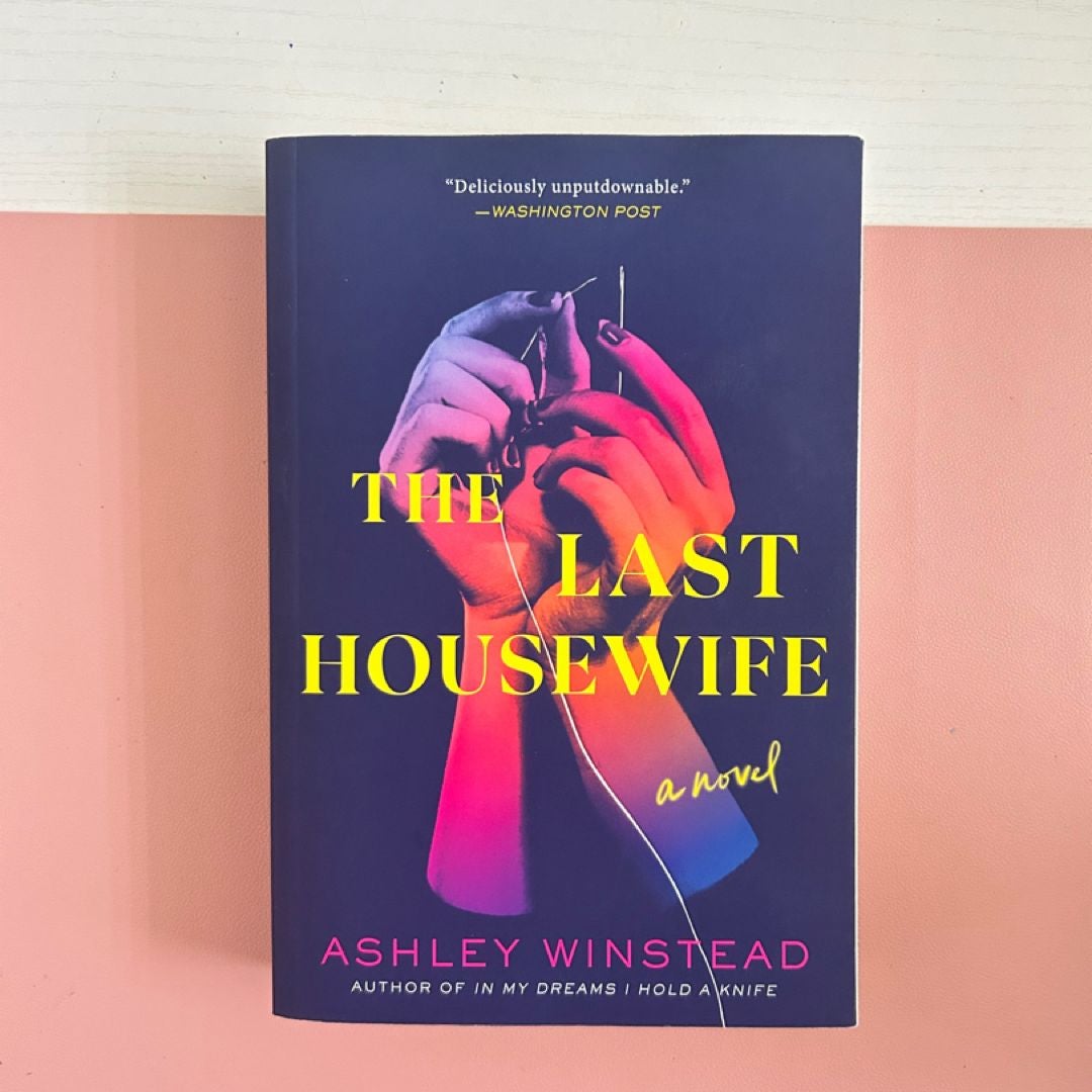 The Last Housewife by Ashley Winstead, Paperback | Pangobooks