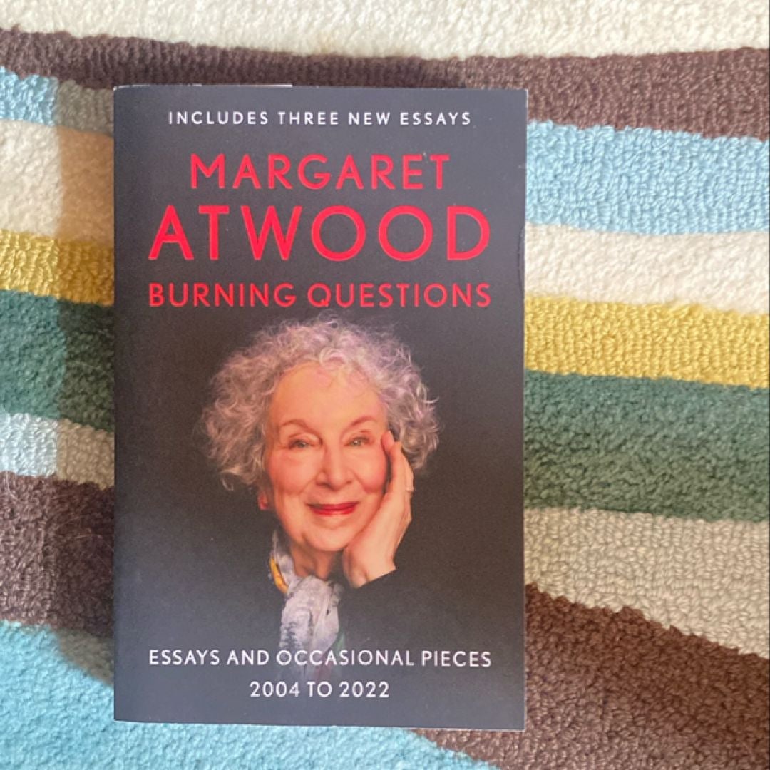 Burning Questions by Margaret Atwood