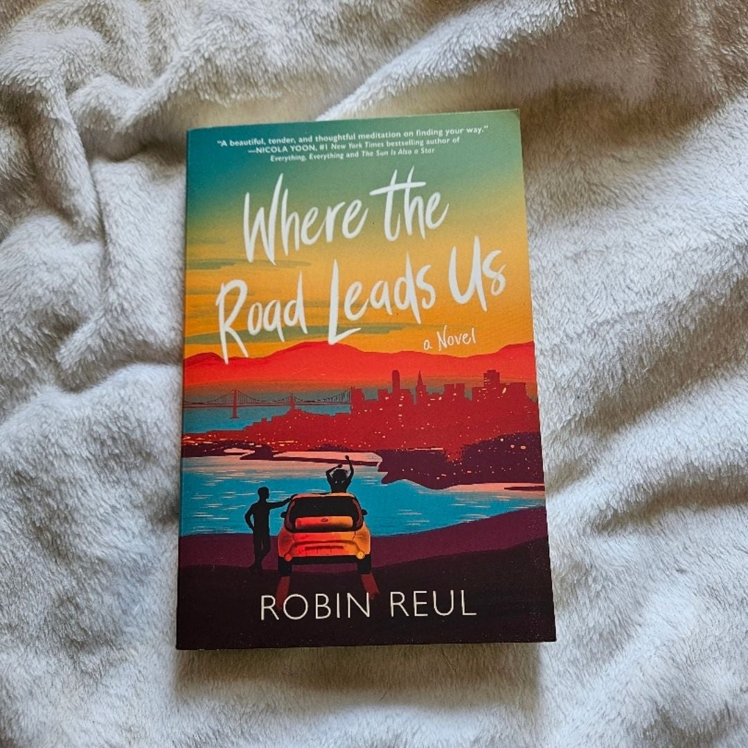 Where the Road Leads Us by Robin Reul