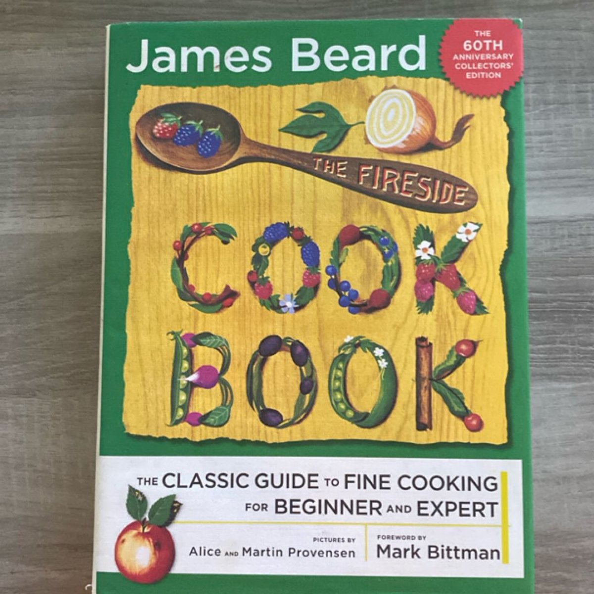 The Fireside Cook Book by James A. Beard, Mark Bittman
