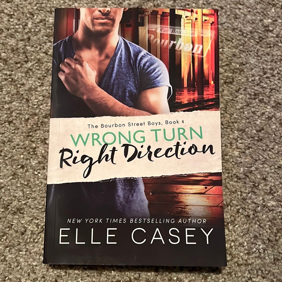 Wrong Turn, Right Direction by Elle Casey, Paperback | Pangobooks