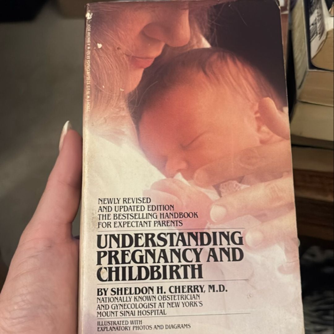 Understanding Pregnancy and Childbirth by Sheldon H. Cherry