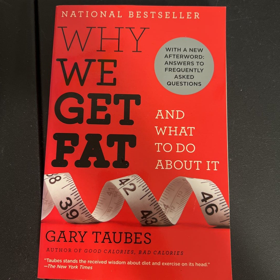 Why We Get Fat
