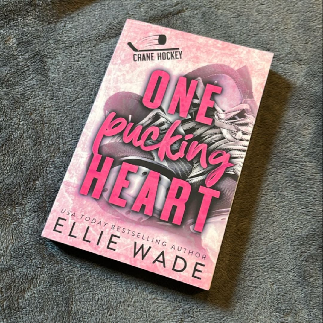 One Pucking Heart by Ellie Wade