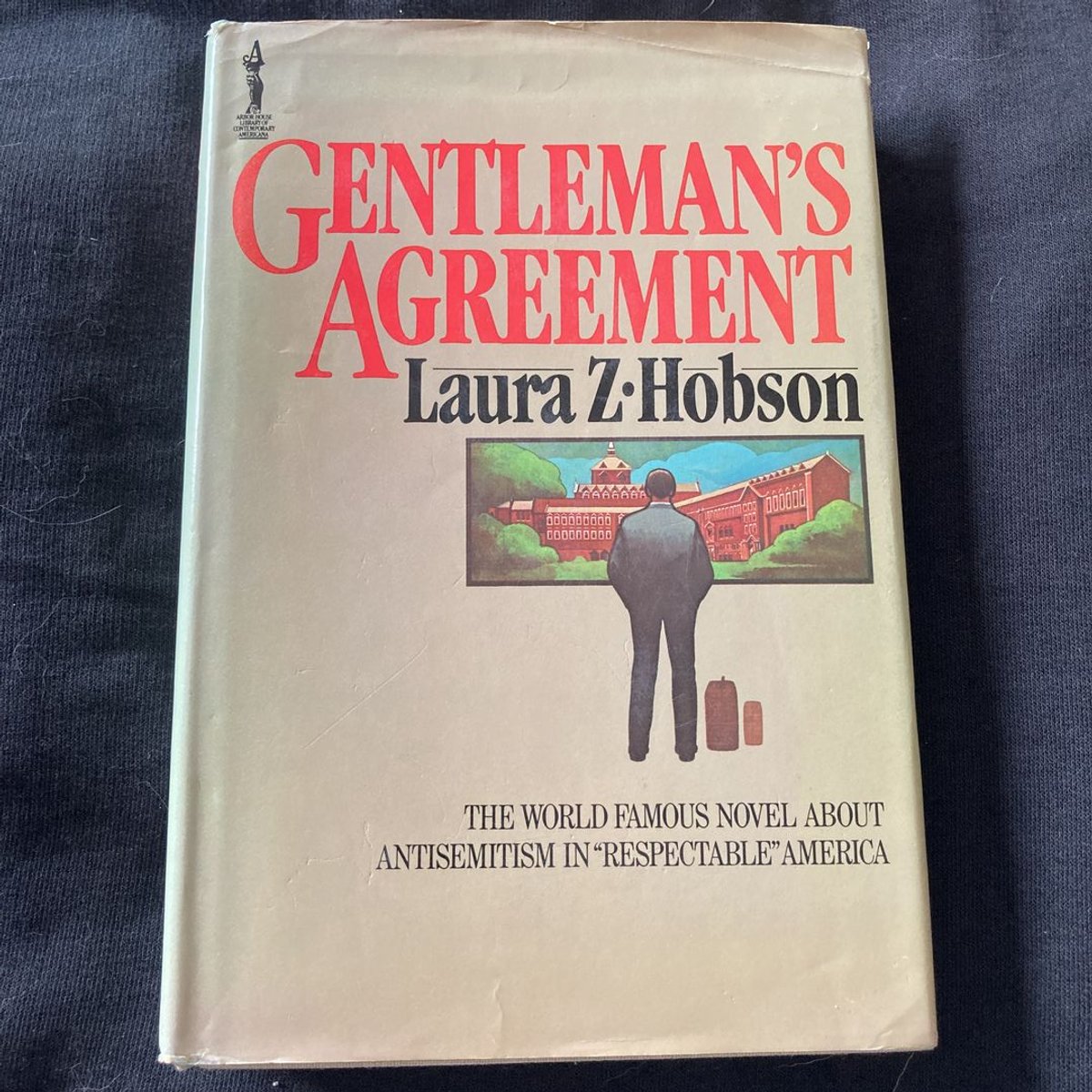 Gentleman's Agreement by Laura Z. Hobson