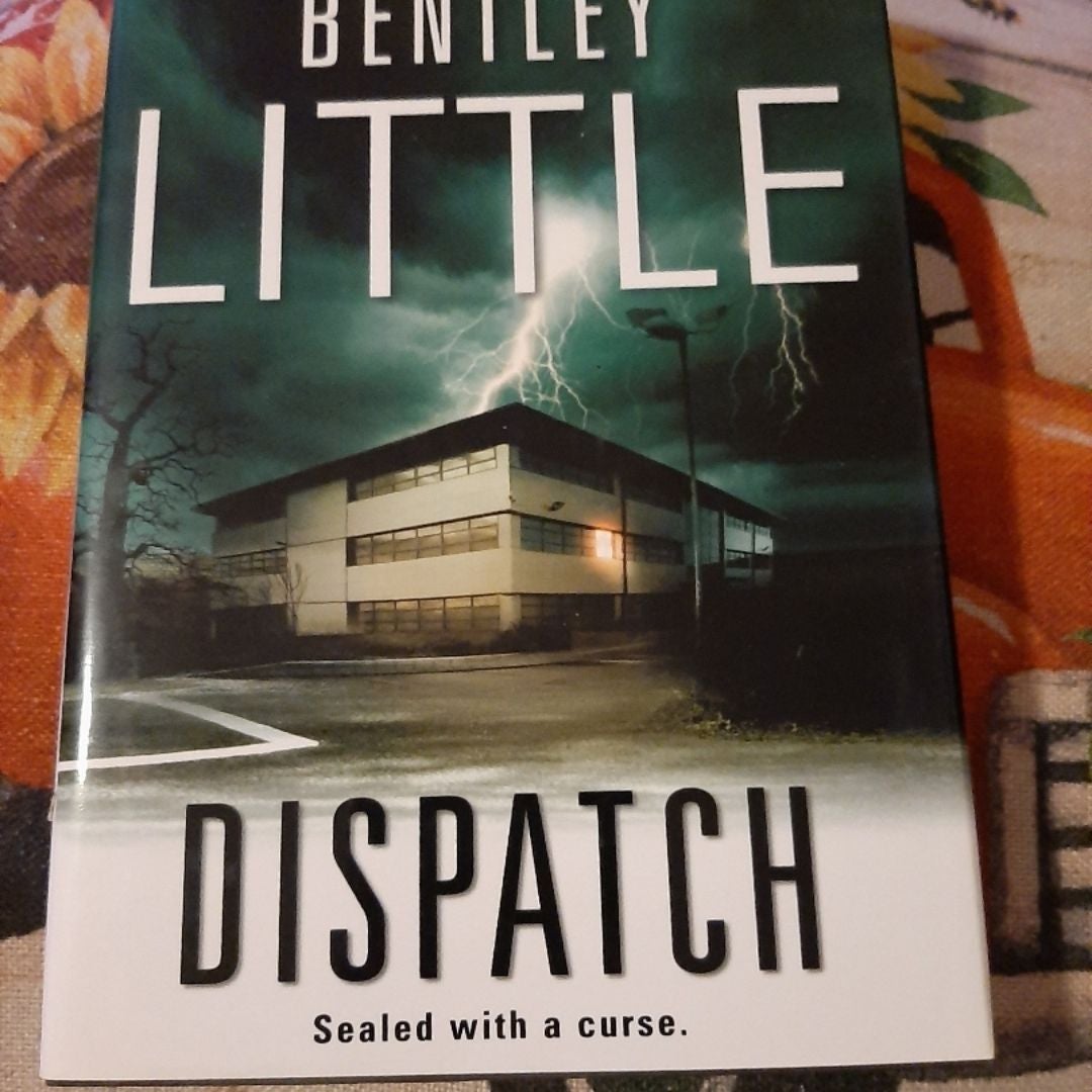 Dispatch by Bentley Little, Hardcover | Pangobooks