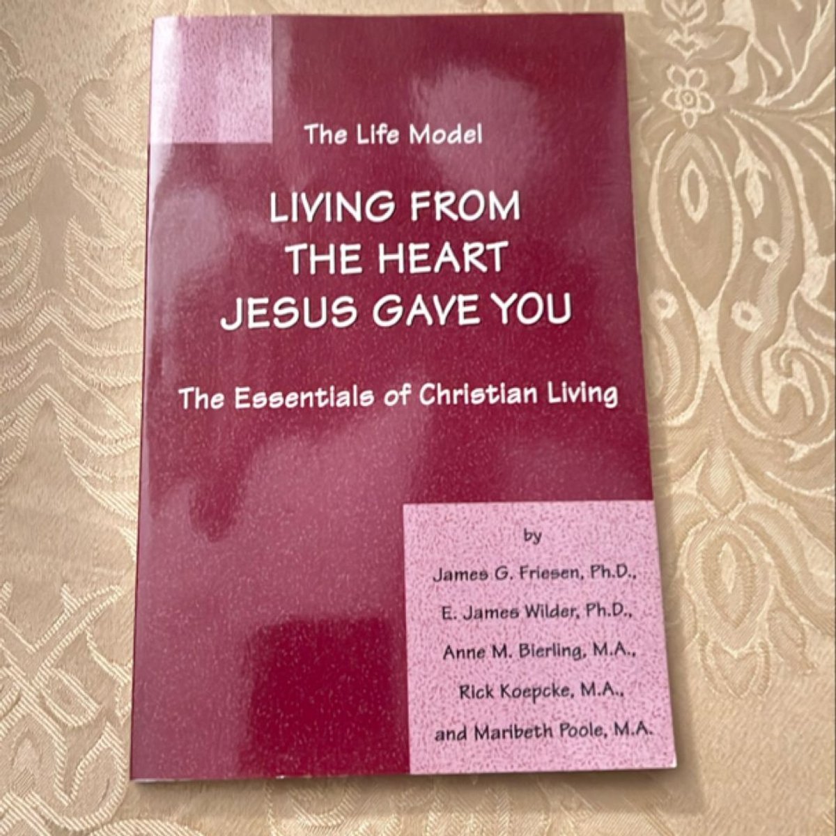 The Life Model by James G. Friesen, E. James Wilder, Anne M. Bierling ...
