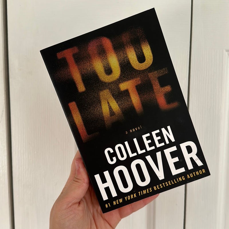 Too Late by Colleen Hoover, Paperback | Pangobooks