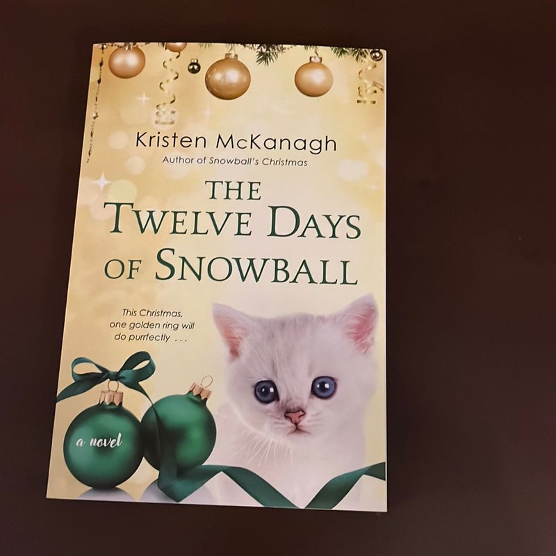 The Twelve Days of Snowball by Kristen McKanagh, Paperback | Pangobooks