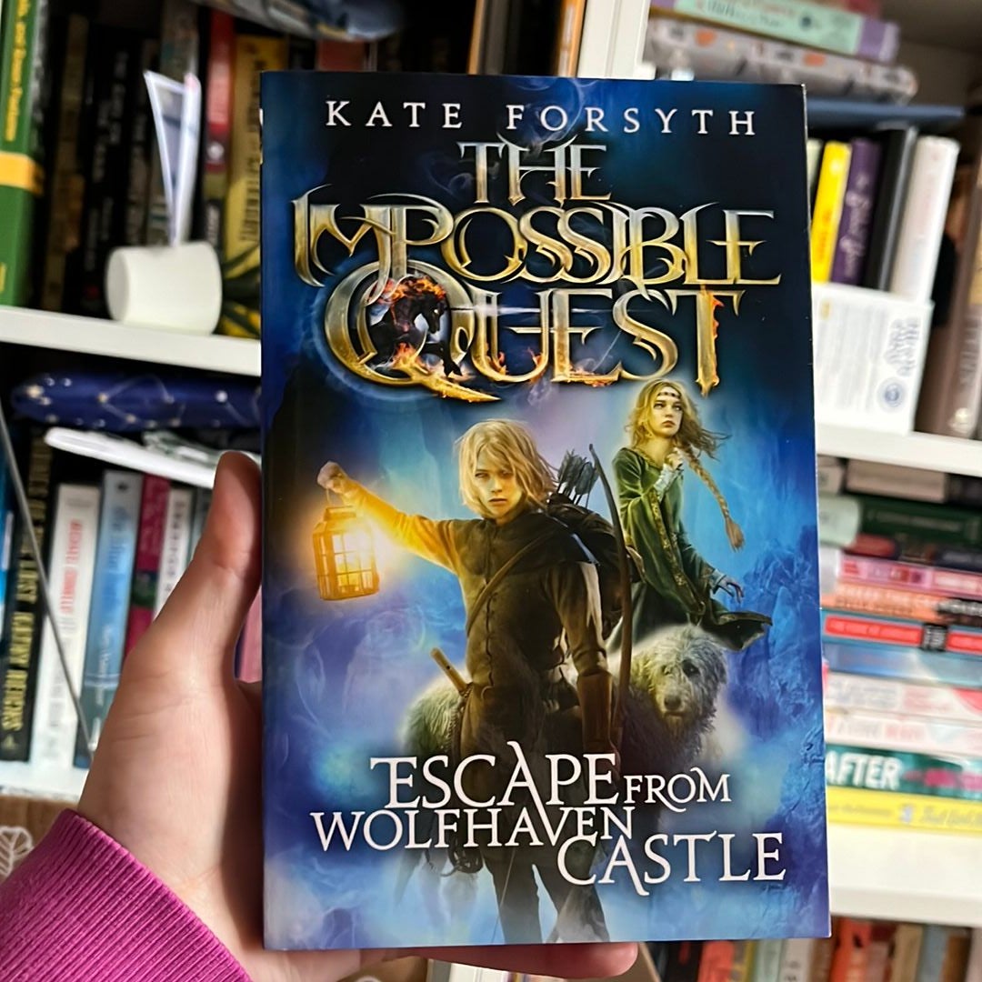 Escape from Wolfhaven Castle by Kate Forsyth