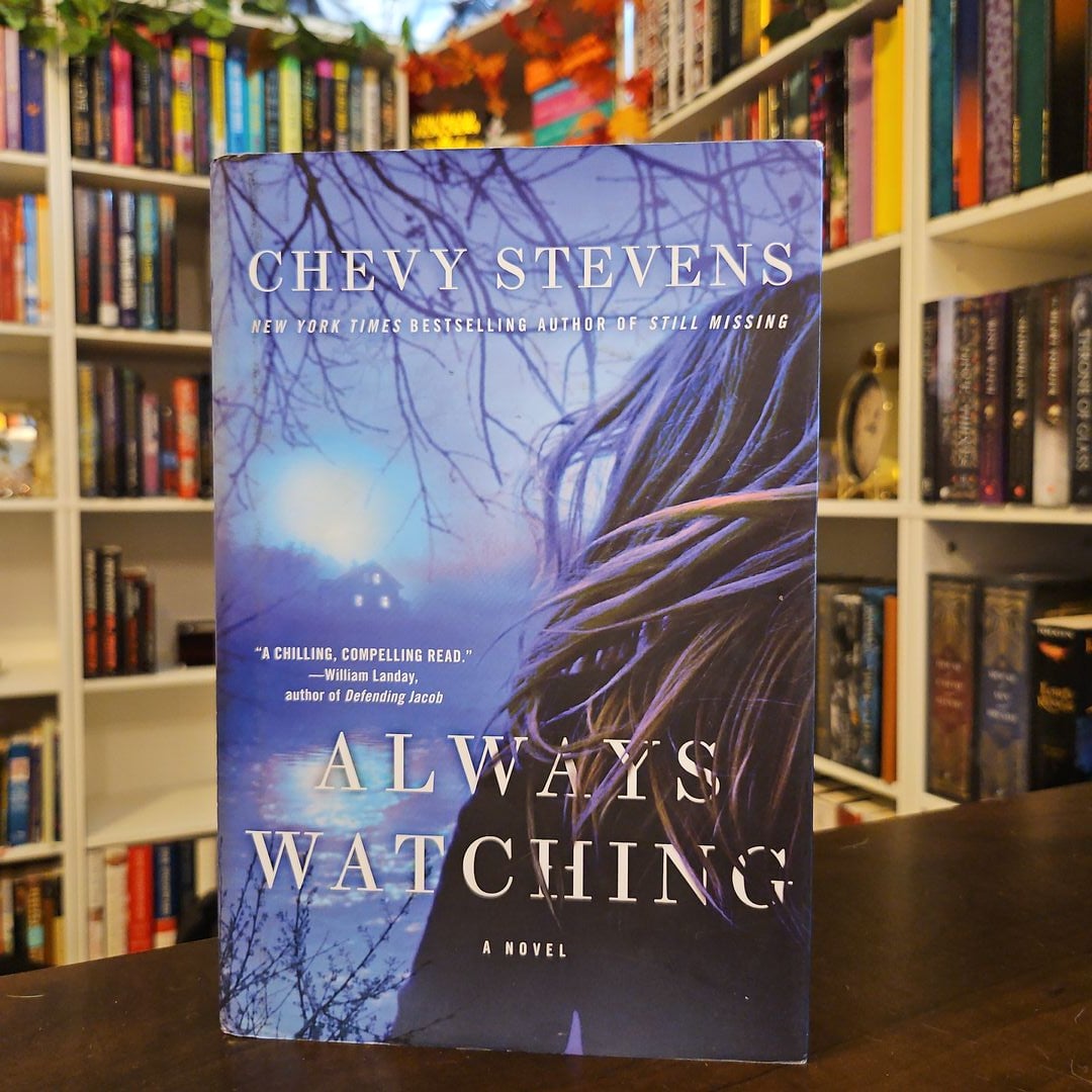 Always Watching by Chevy Stevens, Hardcover | Pangobooks