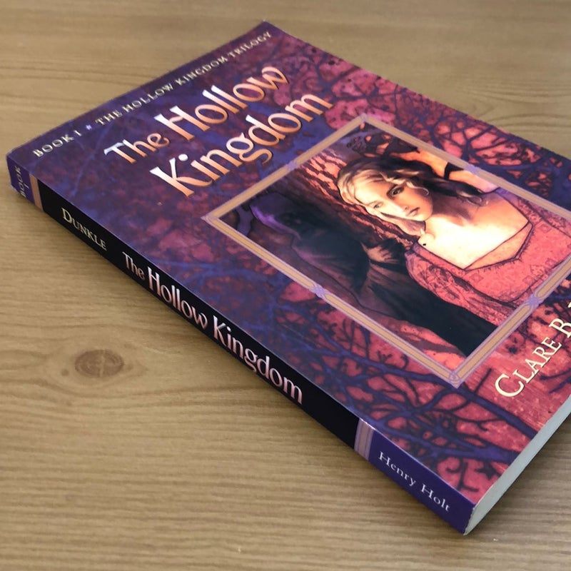 The Hollow Kingdom by Clare B. Dunkle, Paperback | Pangobooks