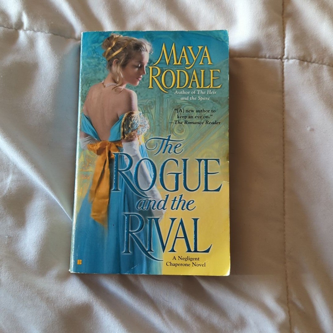 The Rogue and the Rival by Maya Rodale