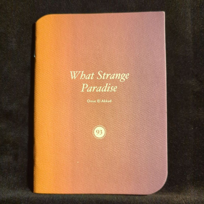 What Strange Paradise by Omar El Akkad