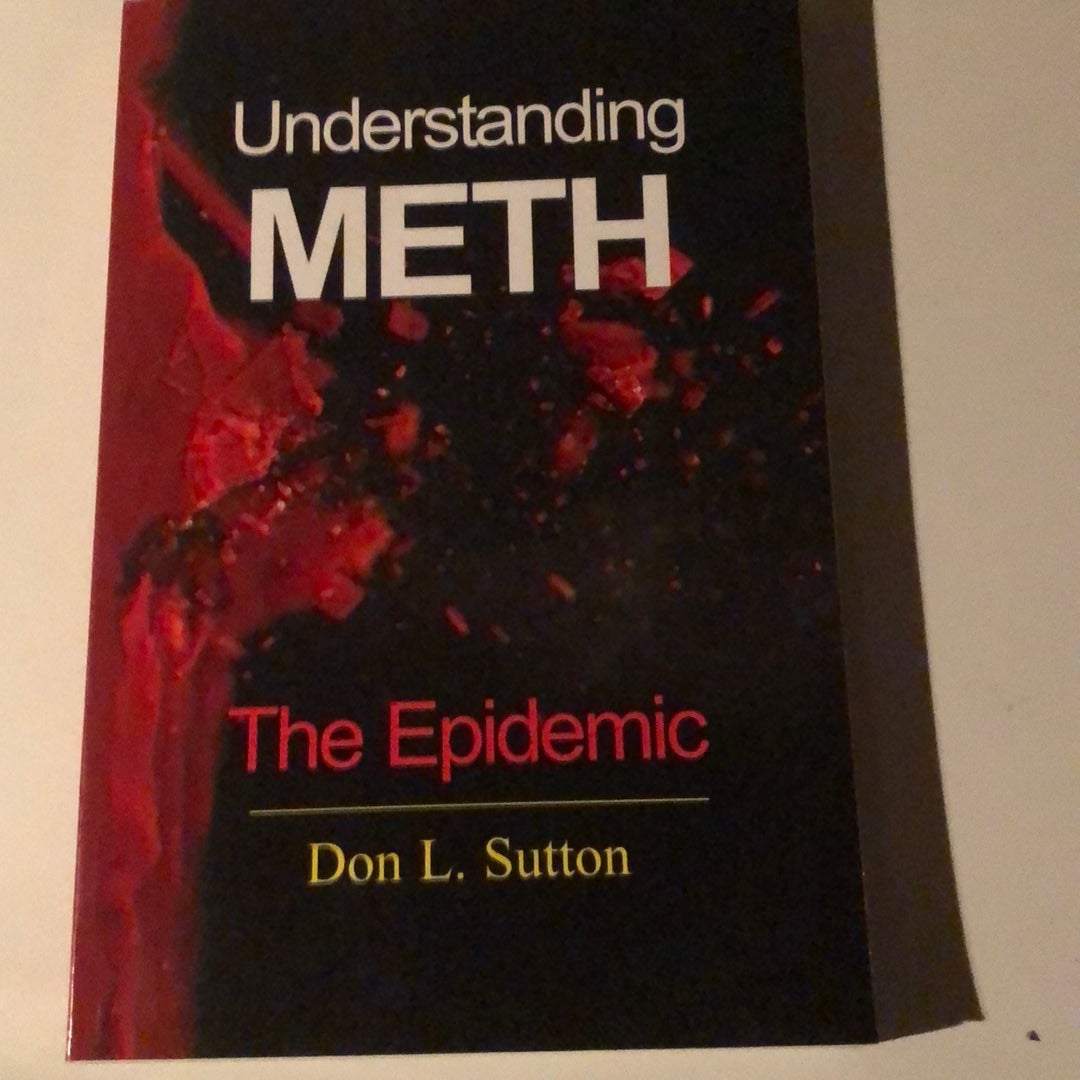 Understanding Meth by Don L. Sutton