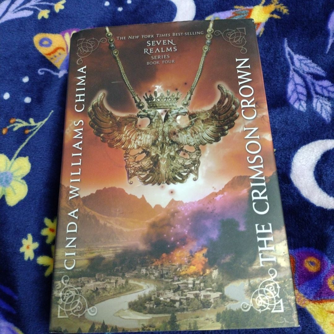 The Crimson Crown (a Seven Realms Novel) by Cinda Williams Chima