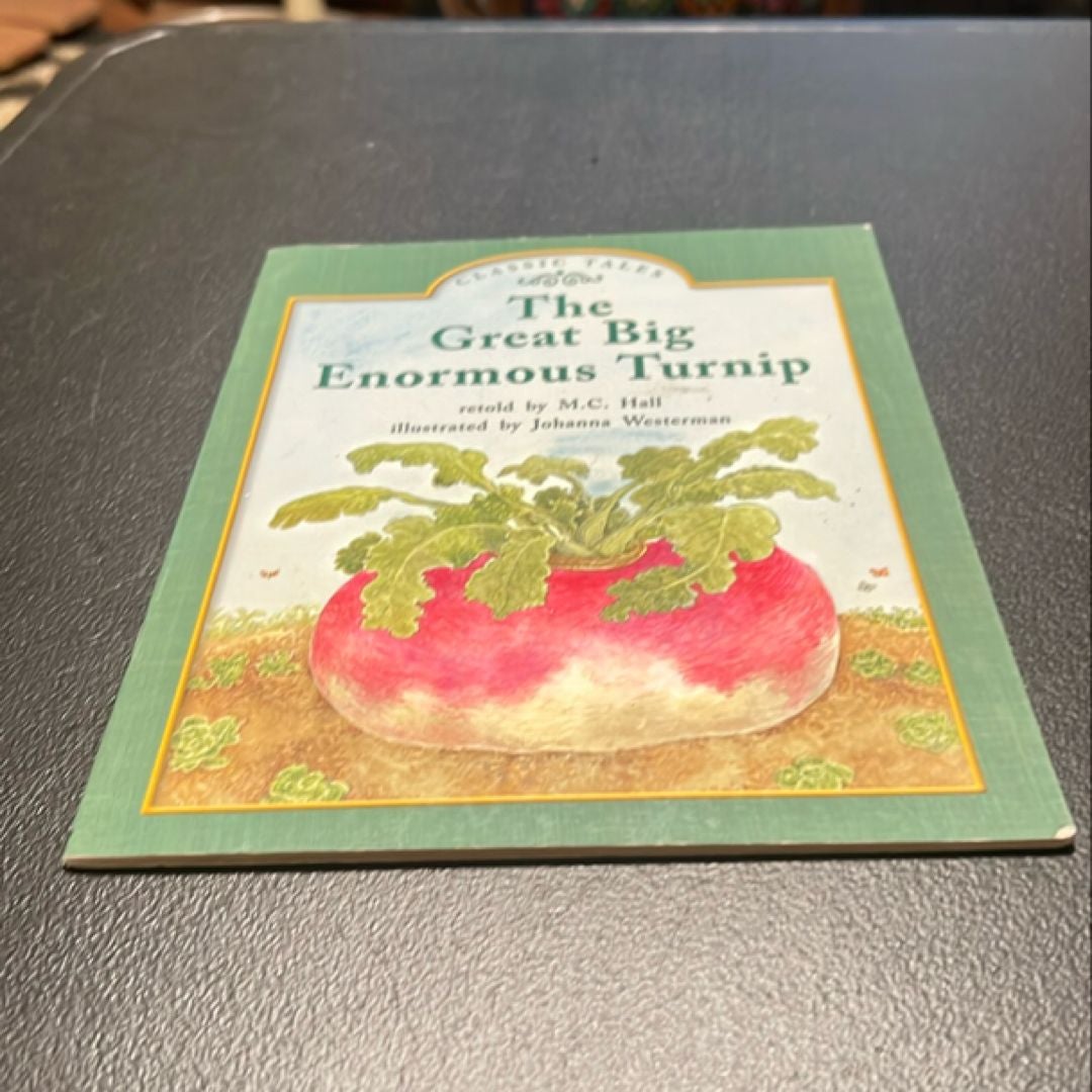 The Great Big Enormous Turnip by M.C. Hall, Paperback | Pangobooks