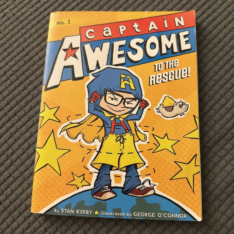 Captain Awesome to the Rescue! by Stan Kirby