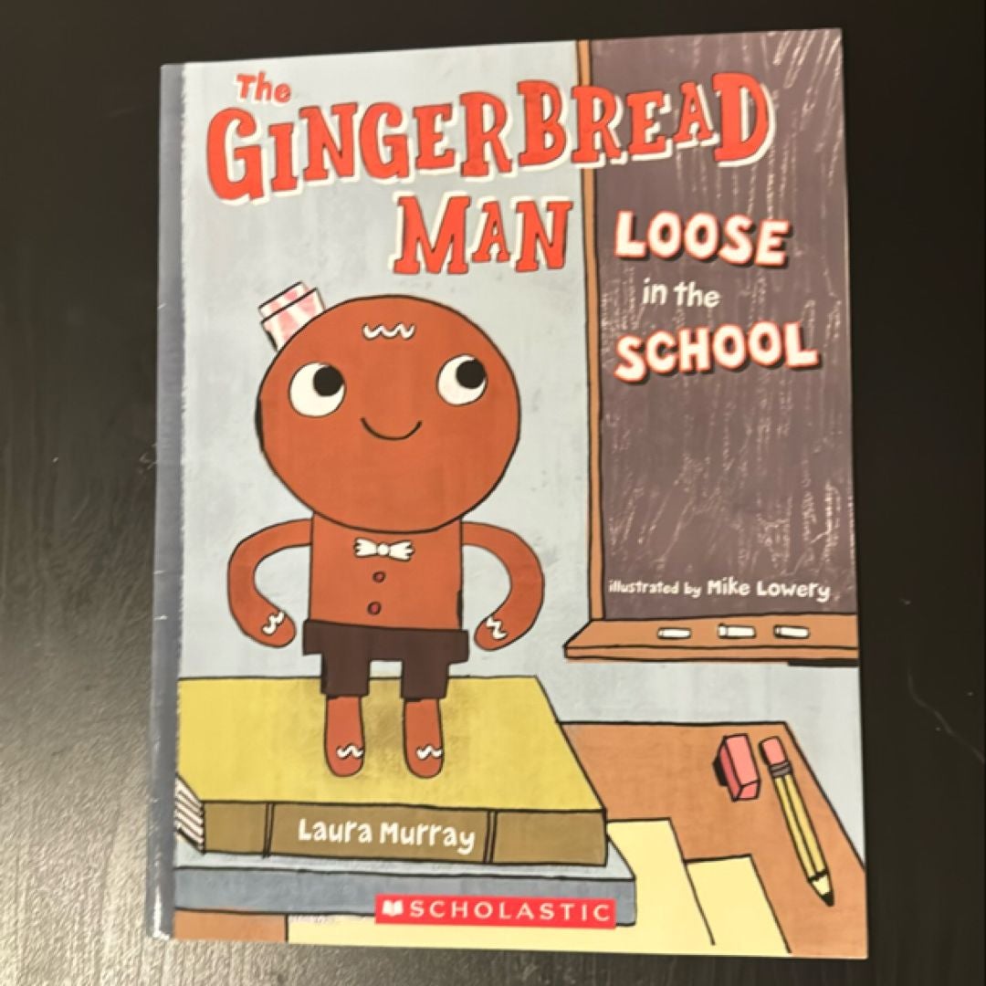 The Gingerbread Man Loose in the School by Laura Murray, Paperback ...
