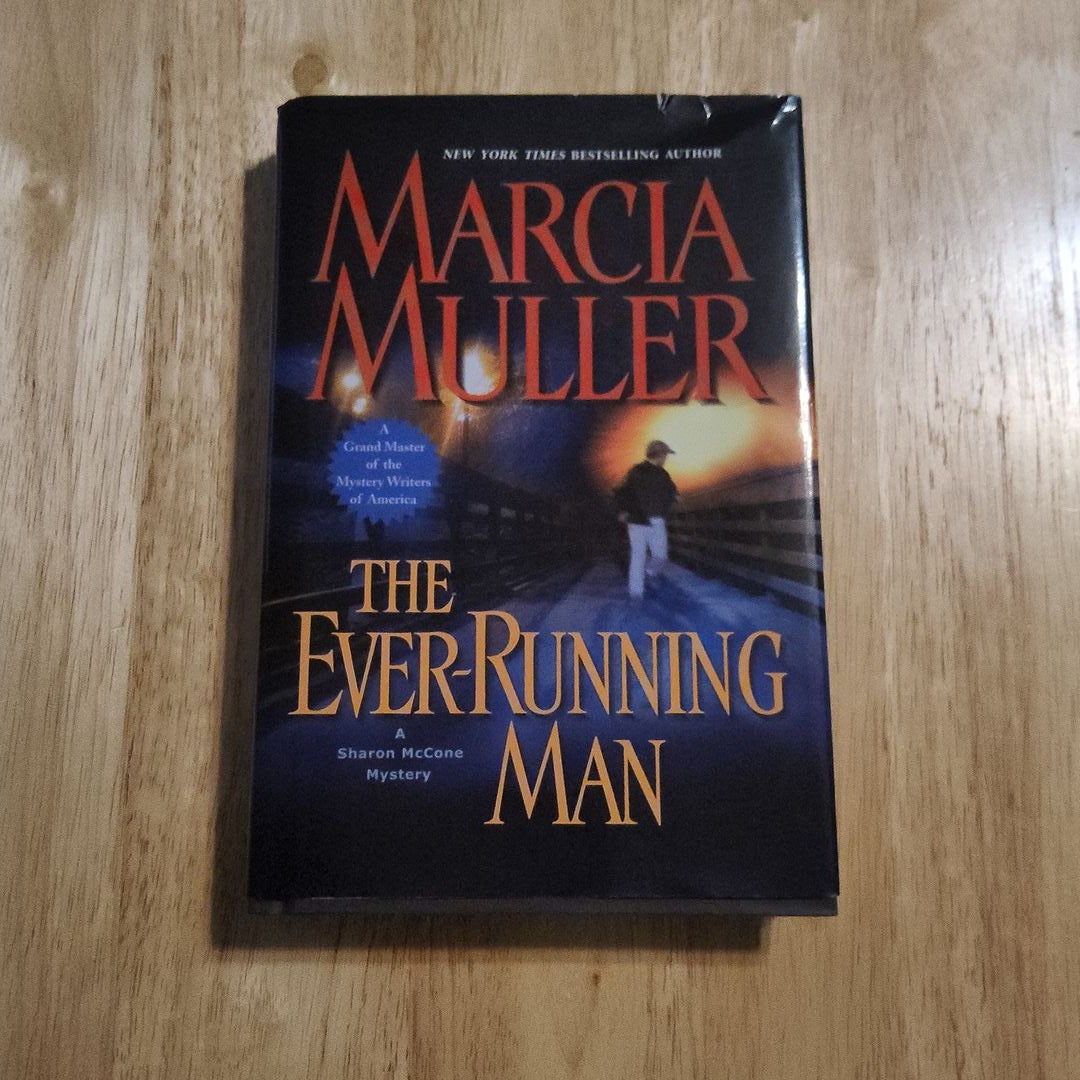 The Ever-Running Man by Marcia Muller