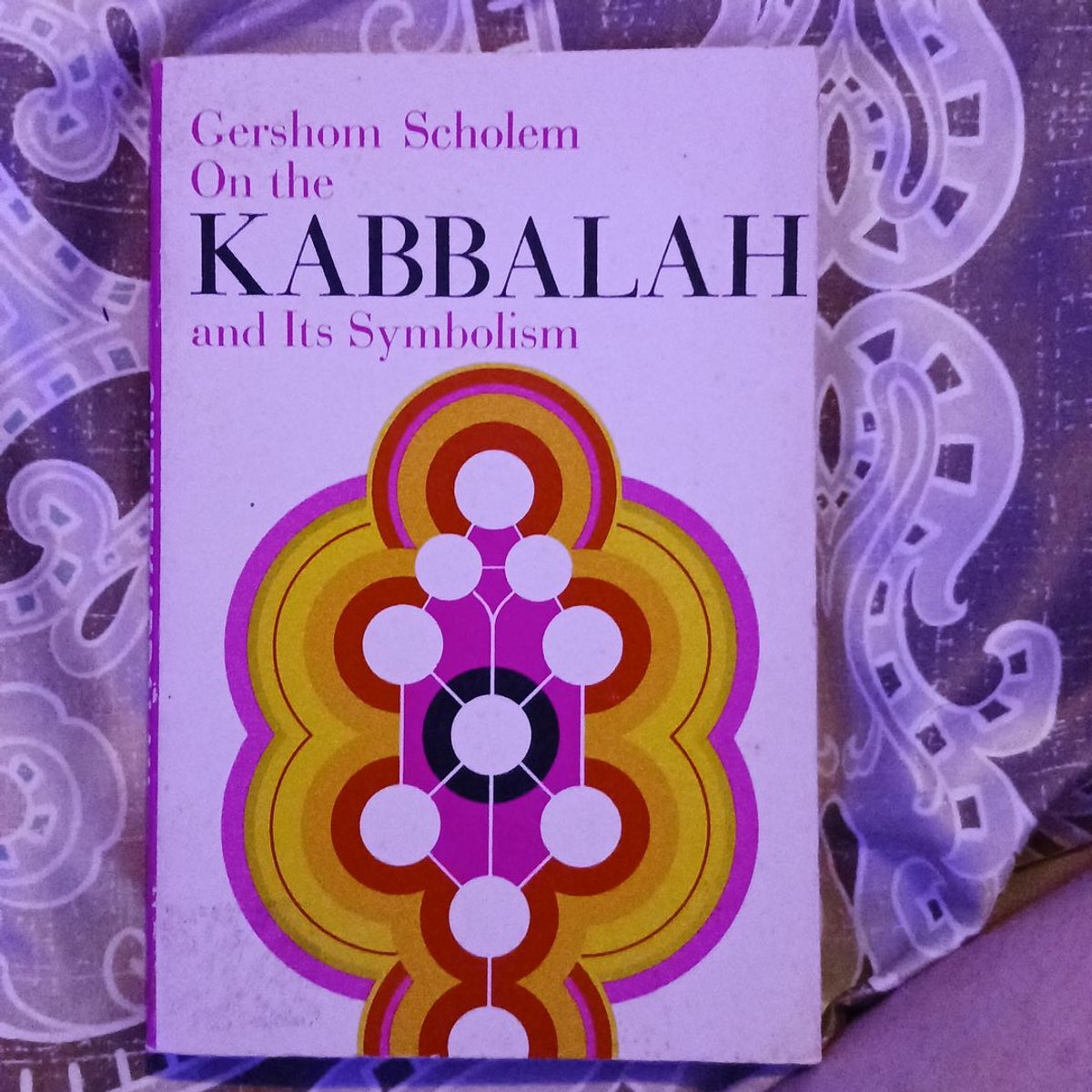 On the Kabbalah and Its Symbolism by Gershom Gerhard Scholem