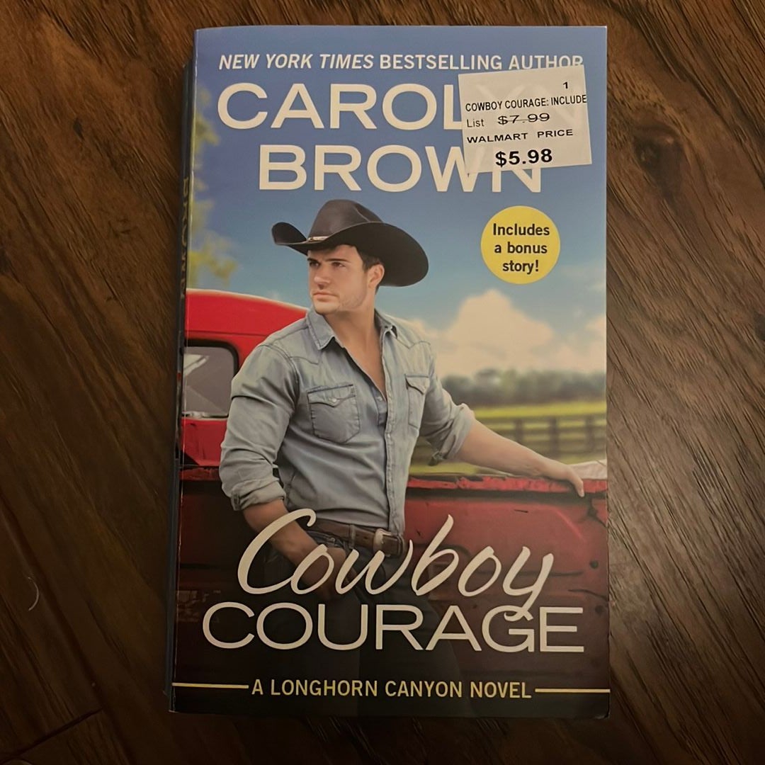 Cowboy Courage by Carolyn Brown