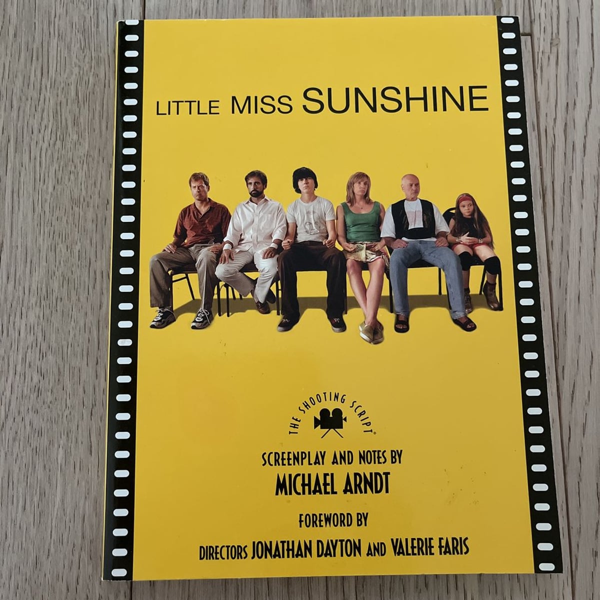 Little Miss Sunshine by Michael Ardnt, Jonathan Dayton, Valerie Faris