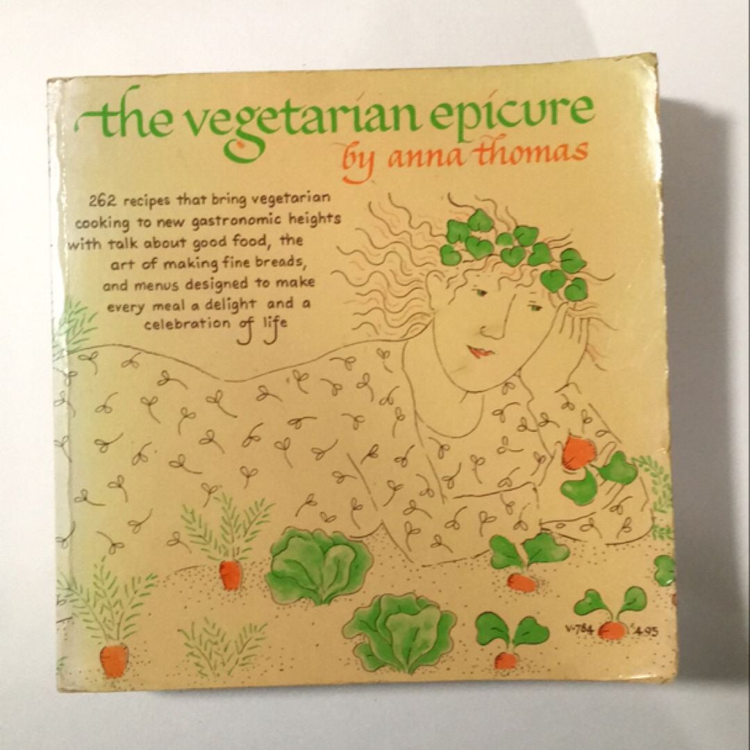 The Vegetarian Epicure by Anna Thomas