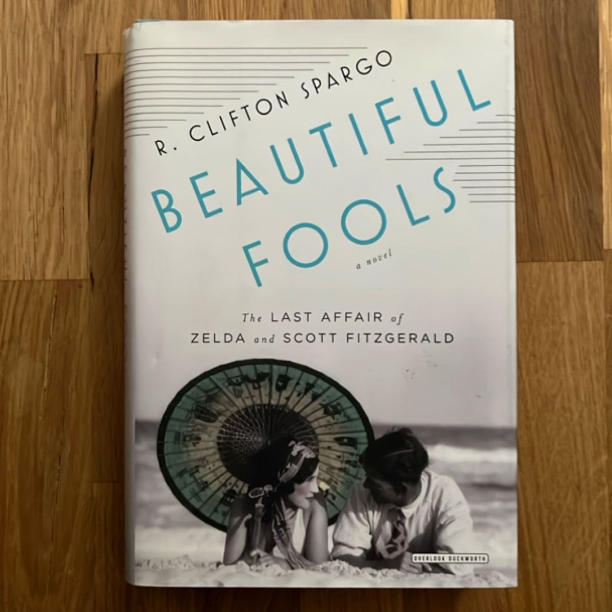 Beautiful Fools by R. Clifton Spargo
