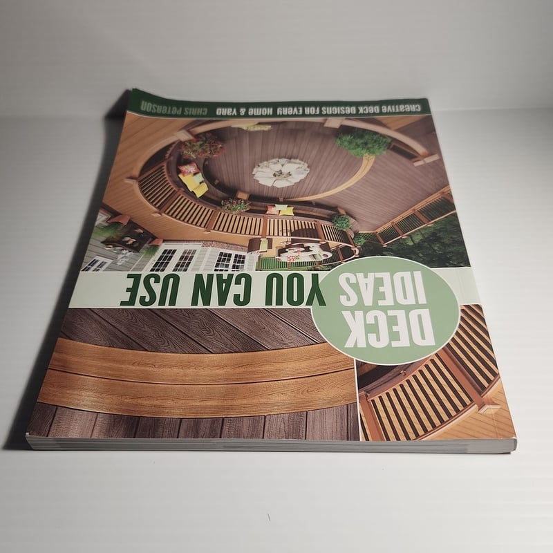 Deck Ideas You Can Use by Chris Peterson, Paperback | Pangobooks