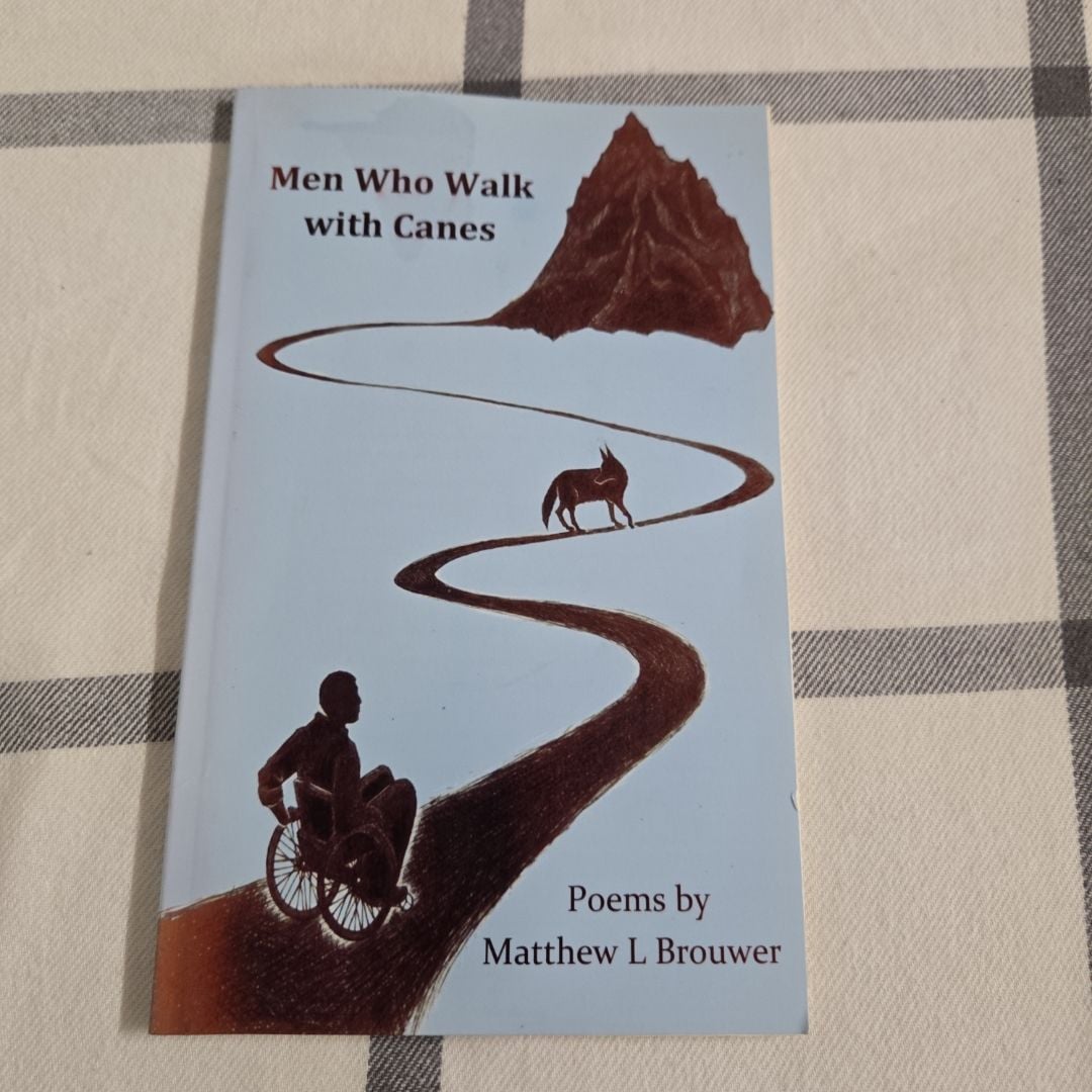 Men who Walk with Canes by Matthew L. Brouwer, Paperback | Pangobooks