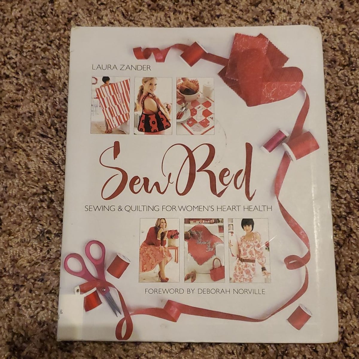 Sew Red by Laura Zander, Deborah Norville