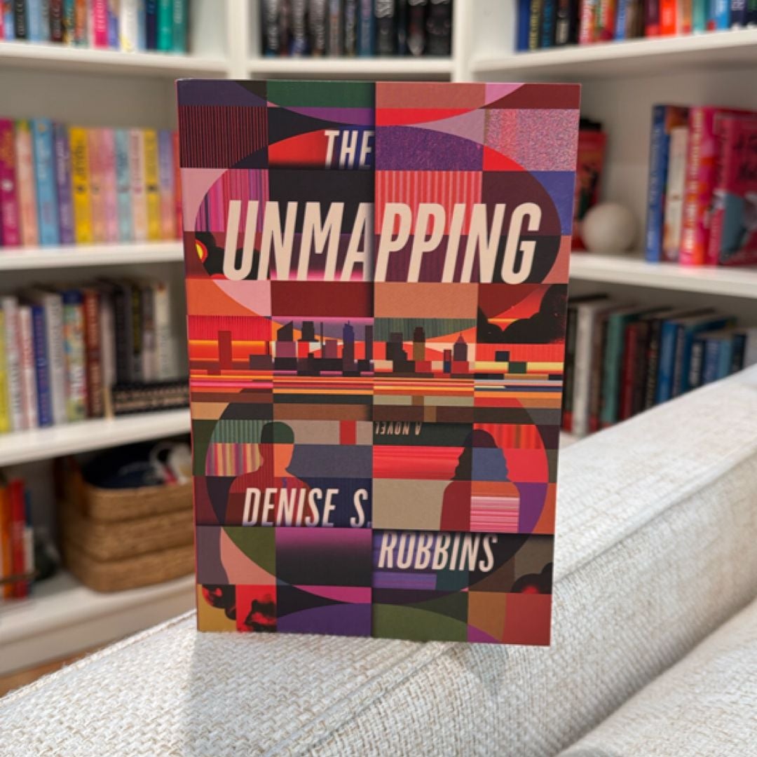 The Unmapping by Denise S. Robbins