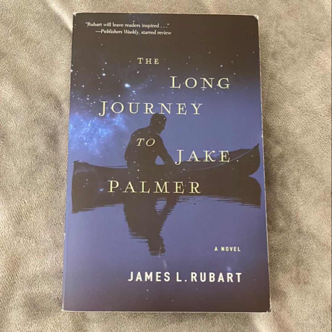 The Long Journey to Jake Palmer by James L. Rubart