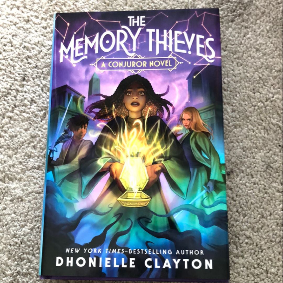 The Memory Thieves by Dhonielle Clayton