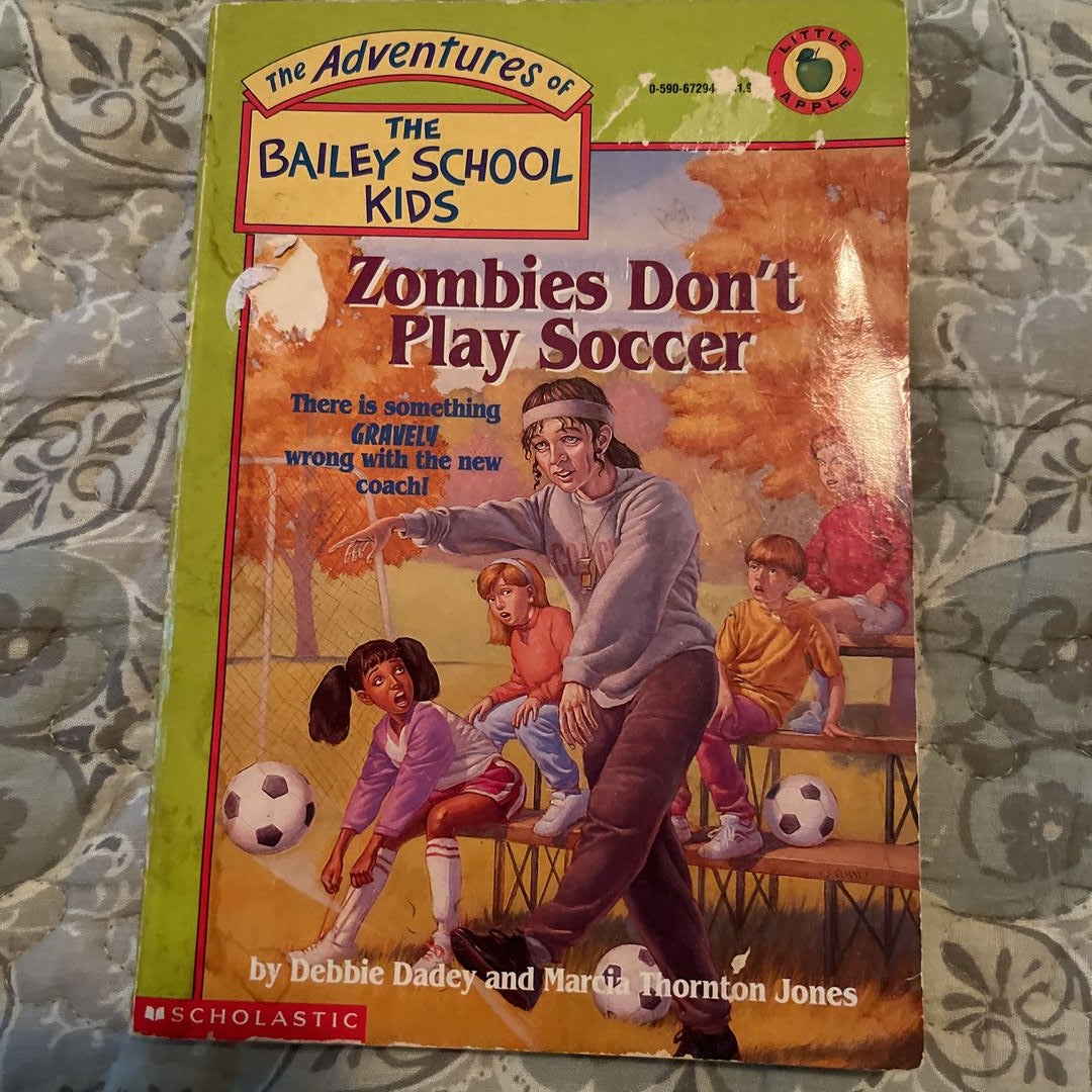 Zombies Don't Play Soccer by Debbie Dadey, Paperback | Pangobooks