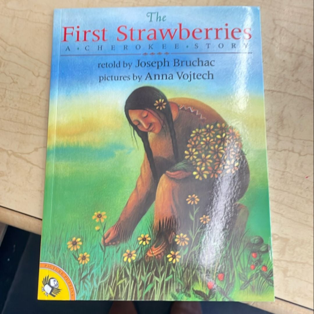The First Strawberries by Joseph Bruchac, Paperback | Pangobooks