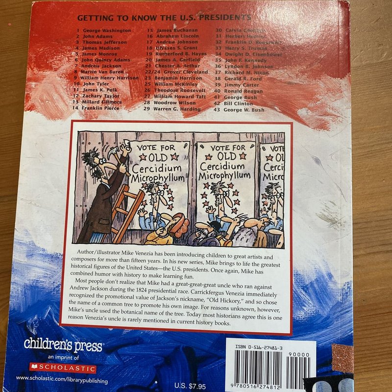 Andrew Jackson (Getting to Know the U. S. Presidents) by Mike Venezia