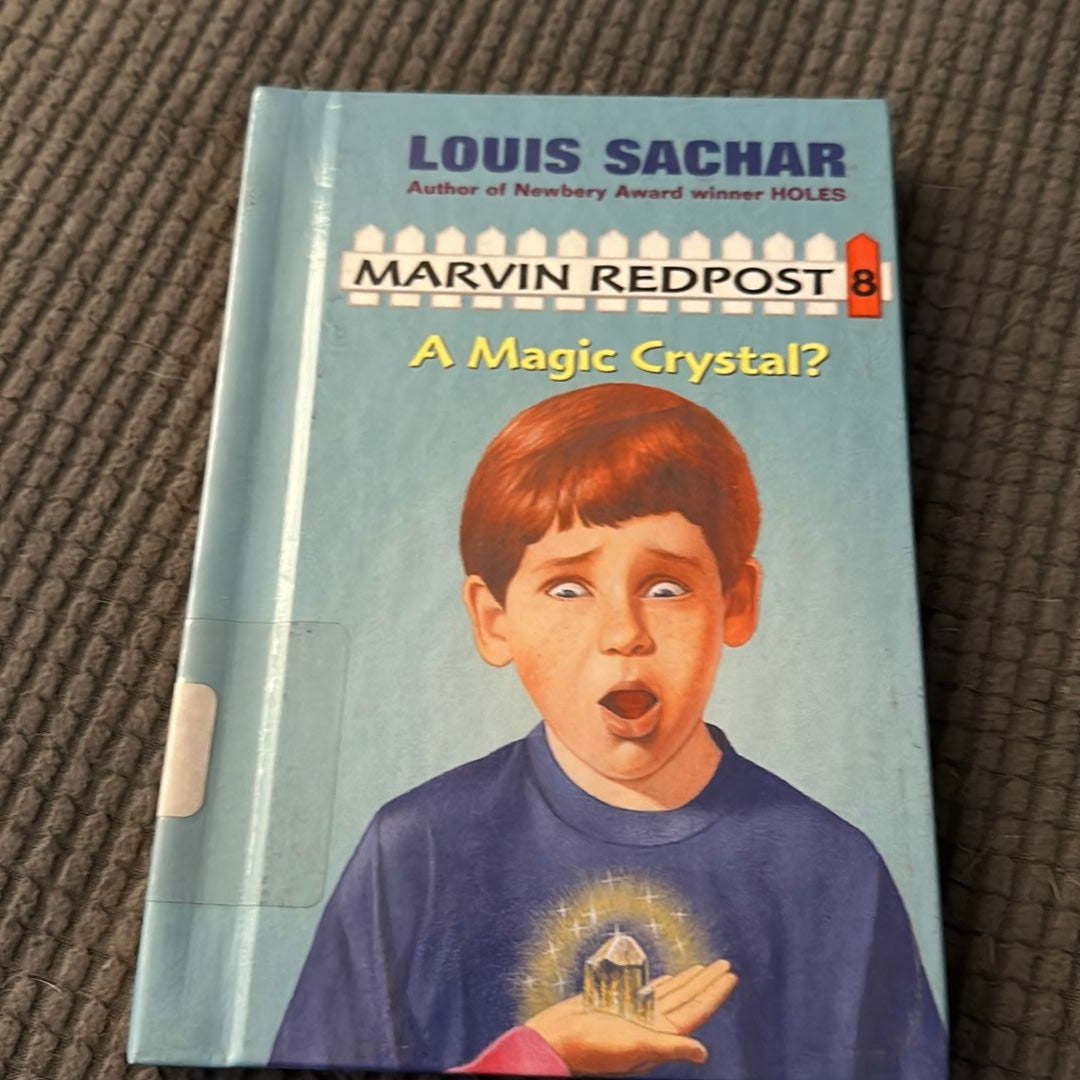 Marvin Redpost #8: A Magic Crystal? by Louis Sachar , Hardcover ...