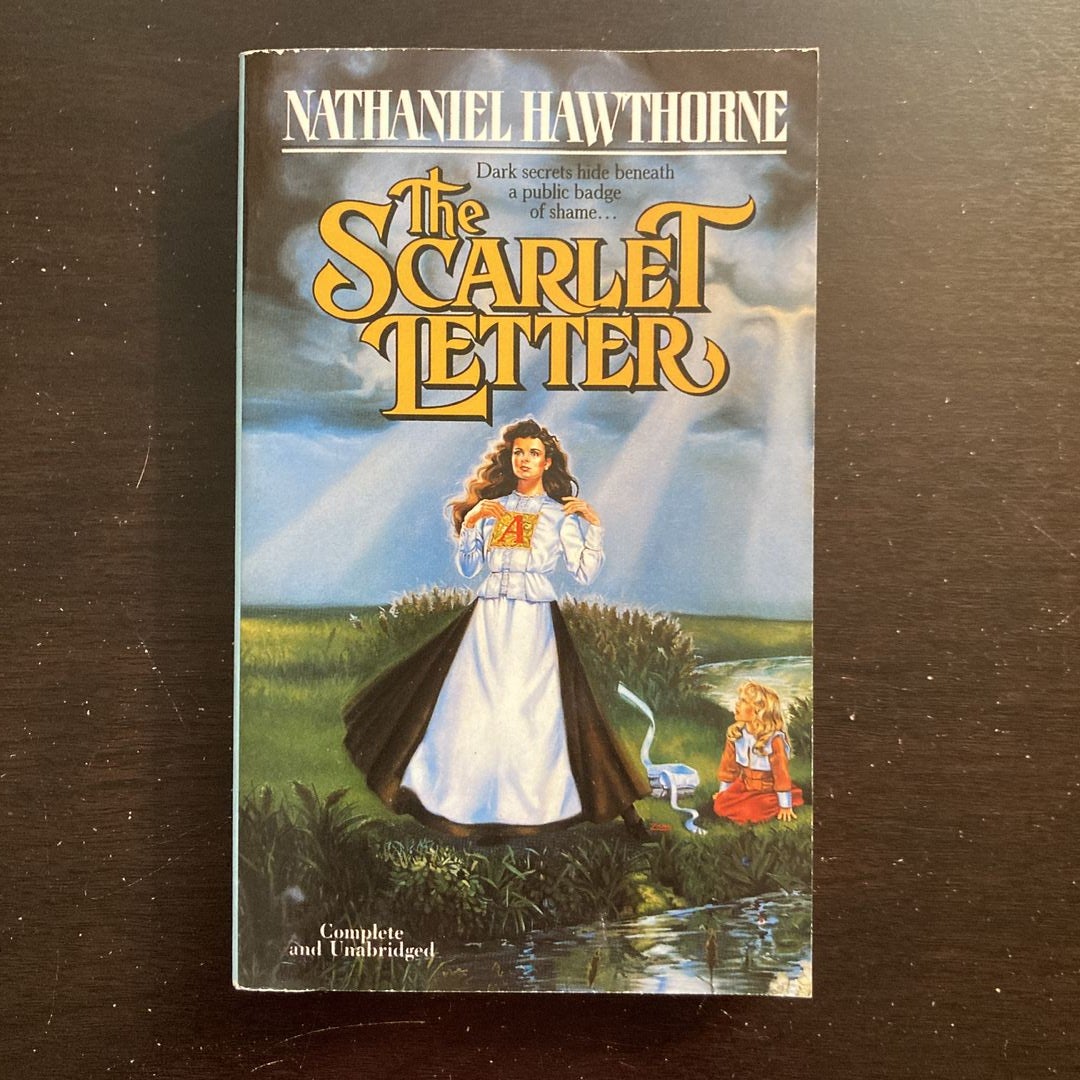 The Scarlet Letter by Nathaniel Hawthorne