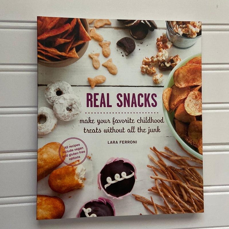 Real Snacks by Lara Ferroni, Paperback | Pangobooks