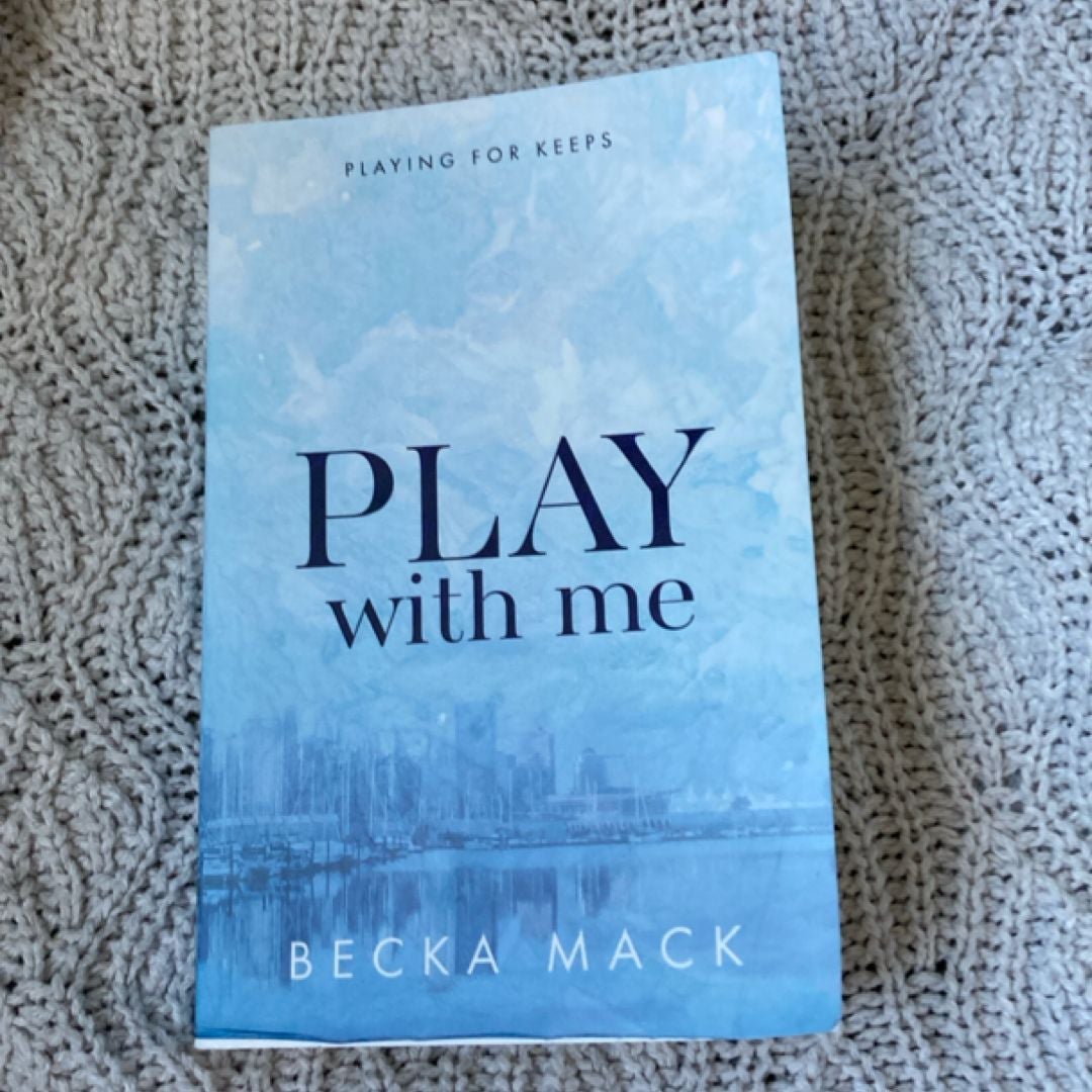 Play With Me by Becka Mack, Paperback | Pangobooks