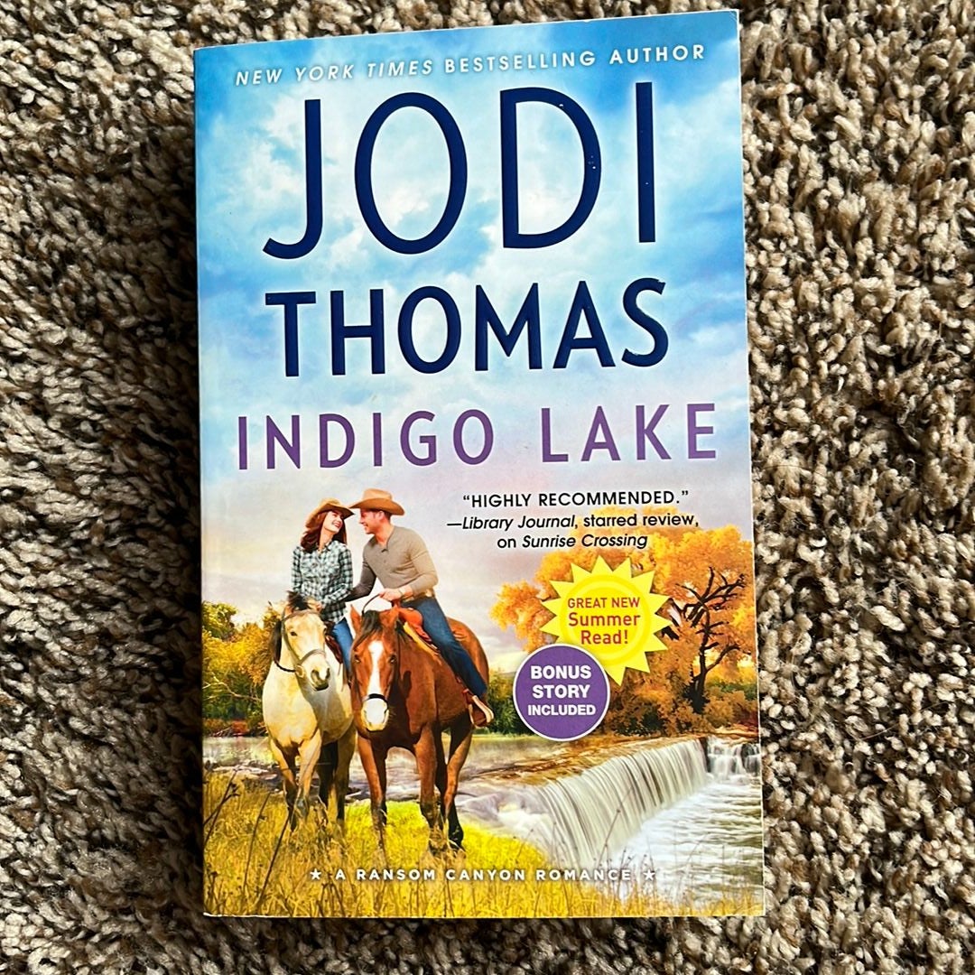 Indigo Lake by Jodi Thomas