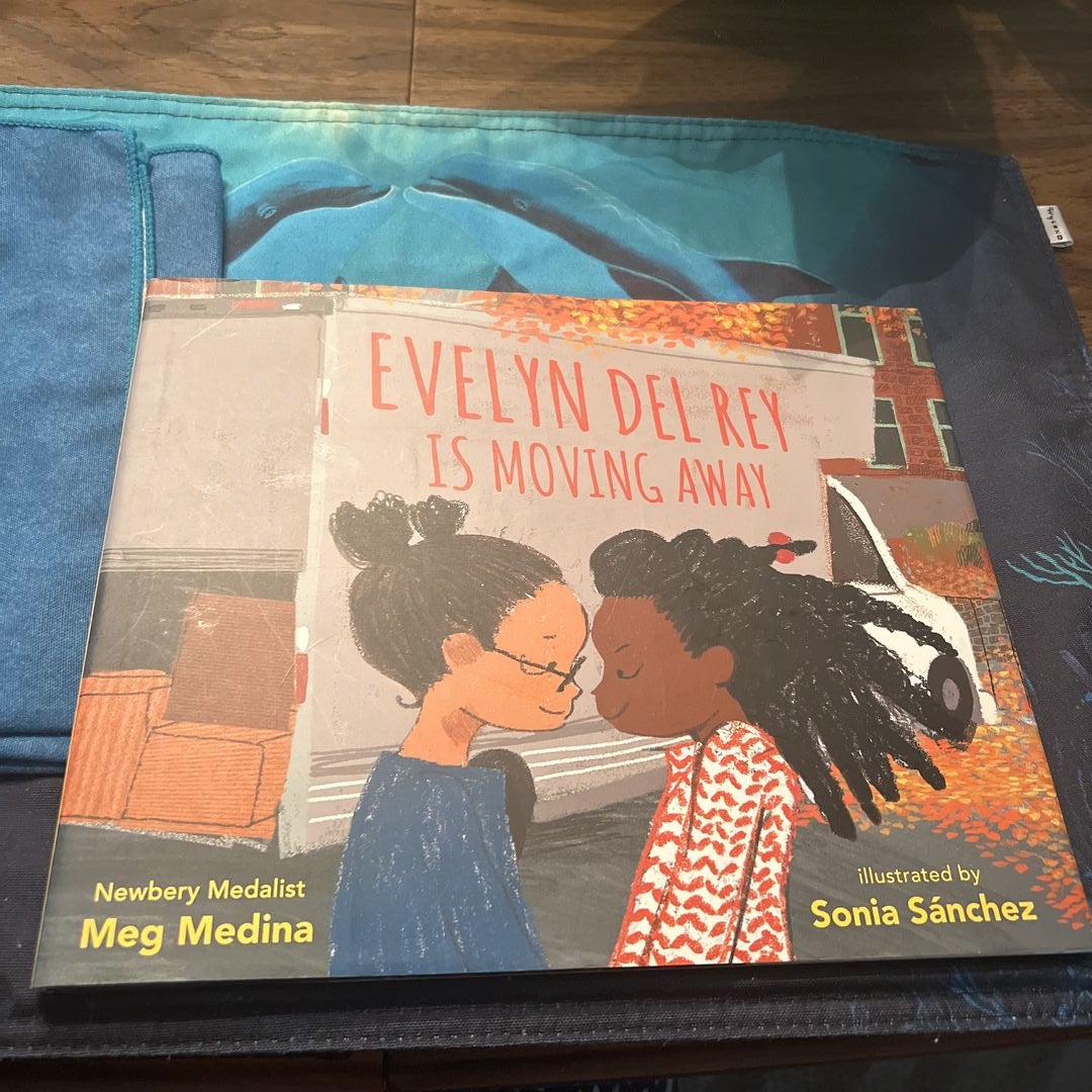 Evelyn Del Rey Is Moving Away by Meg Medina
