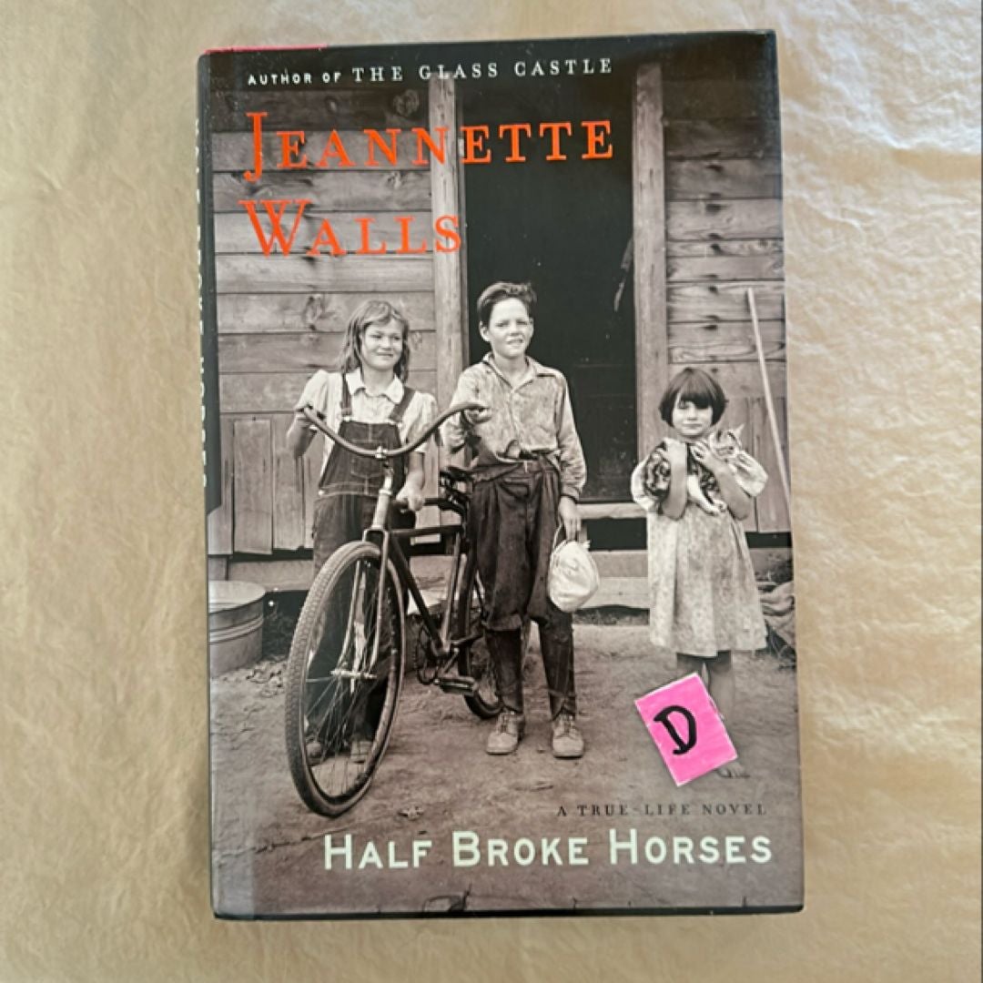 Half Broke Horses by Jeannette Walls