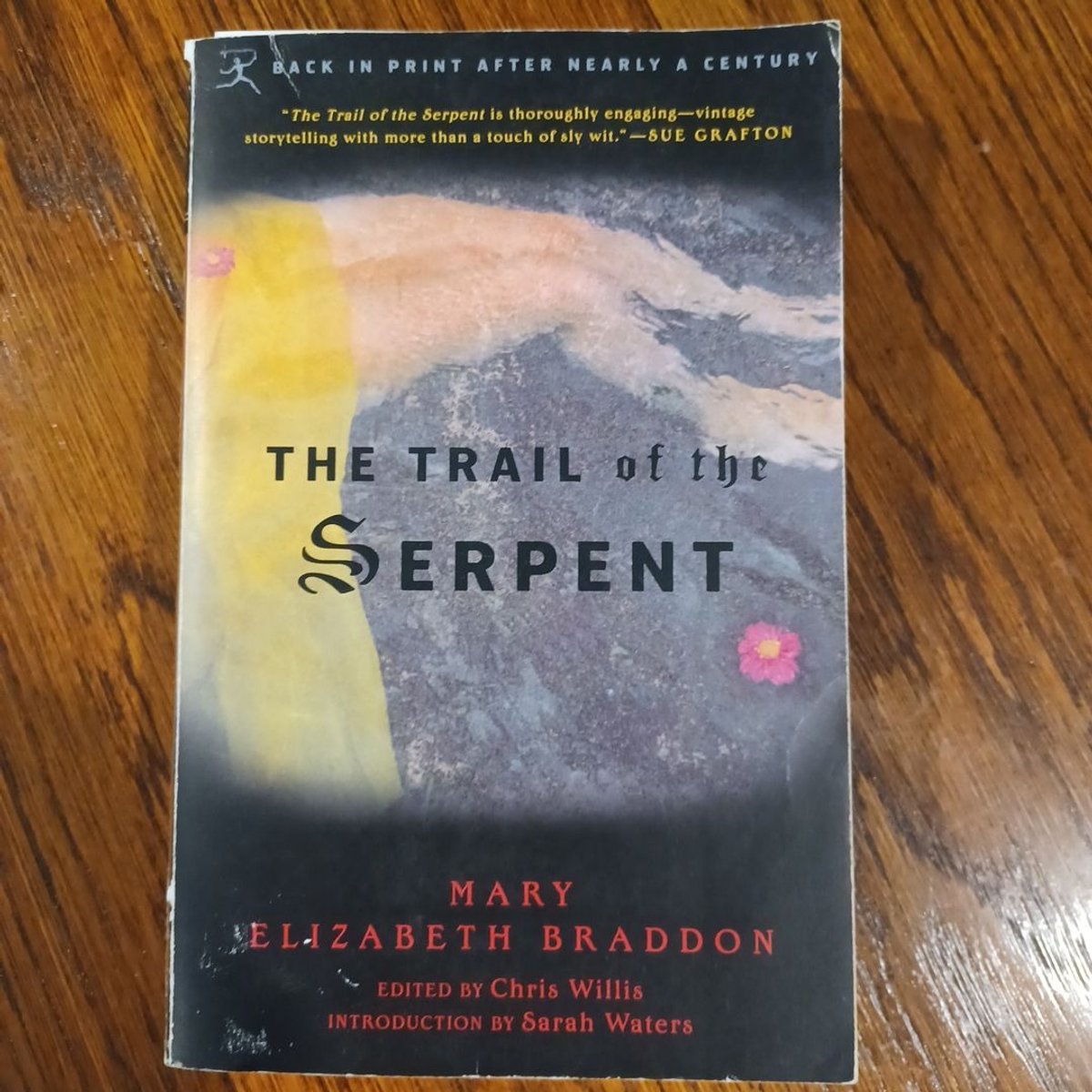 The Trail of the Serpent by Mary Elizabeth Braddon, Sarah Waters